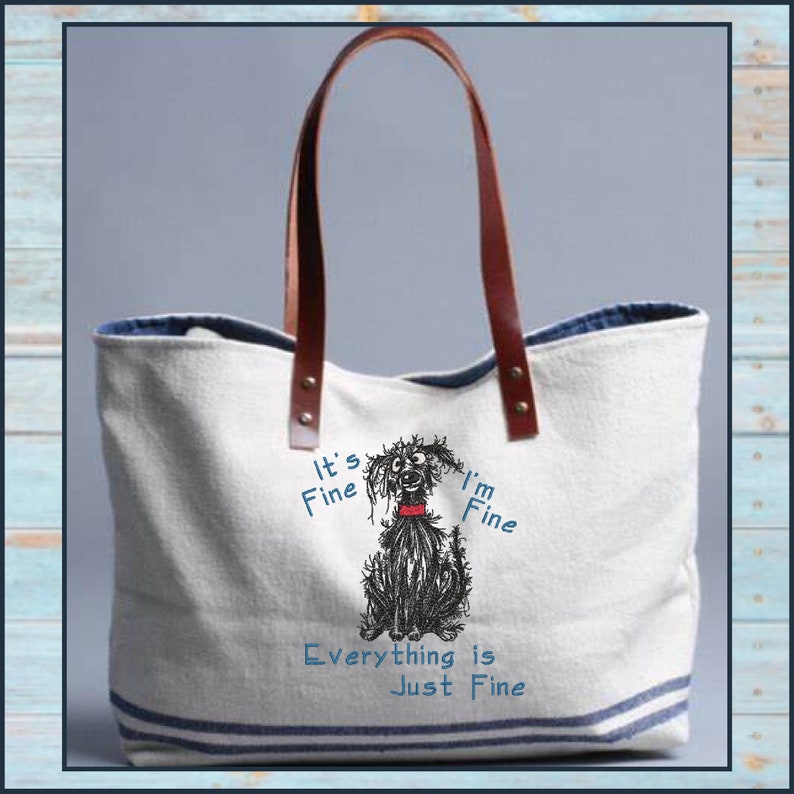 Dog Embroidery Designs Its Fine Im Fine Dog Machine - Etsy