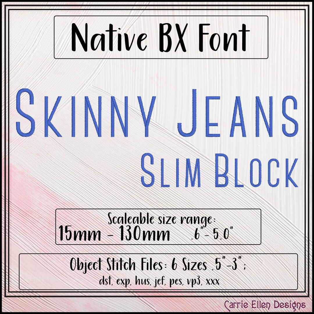 Skinny Jeans BX Fonts and Lettering Stitch Files, Narrow Slim Block ...