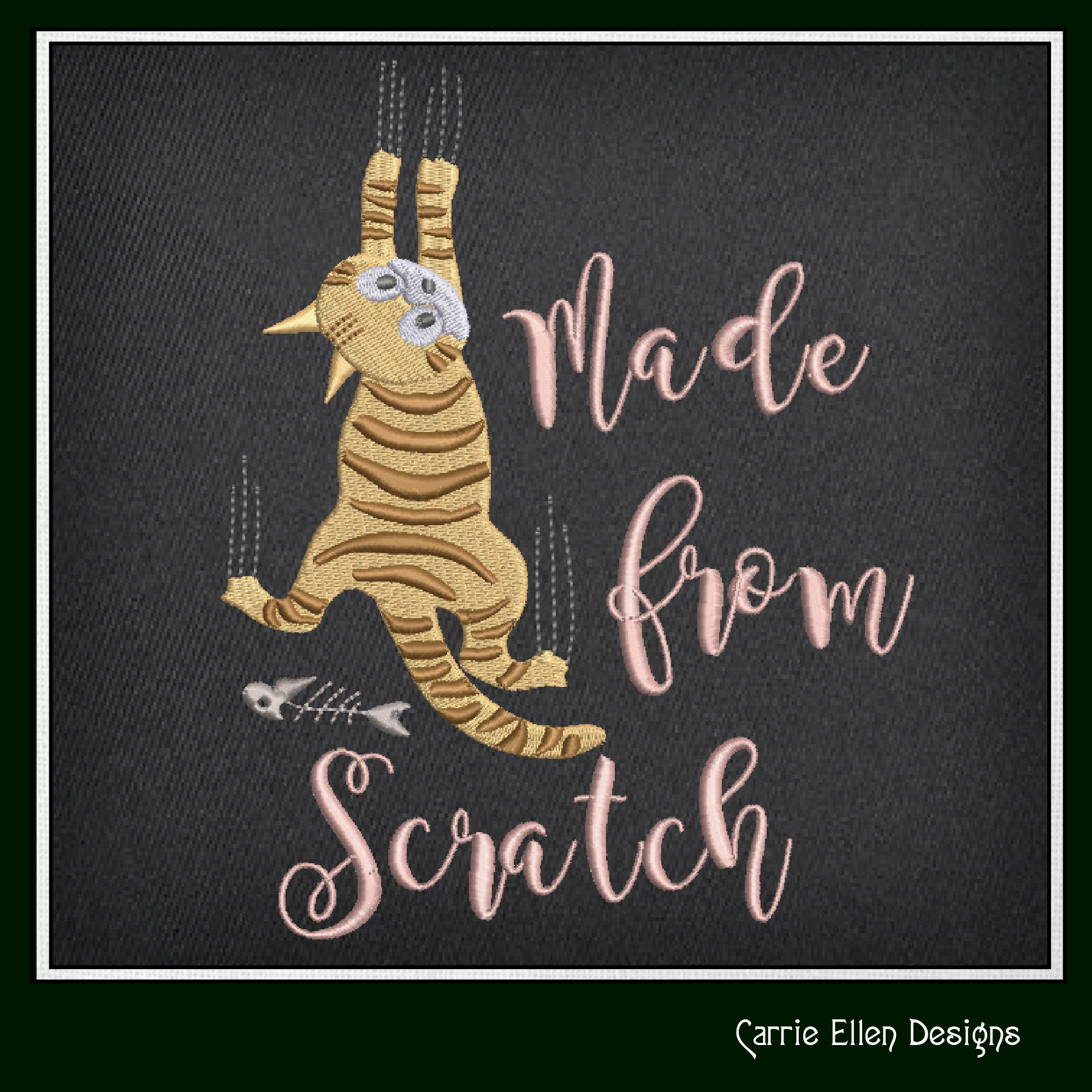 Made From Scratch Machine Embroidery Saying, Cat Scratch Embroidery ...