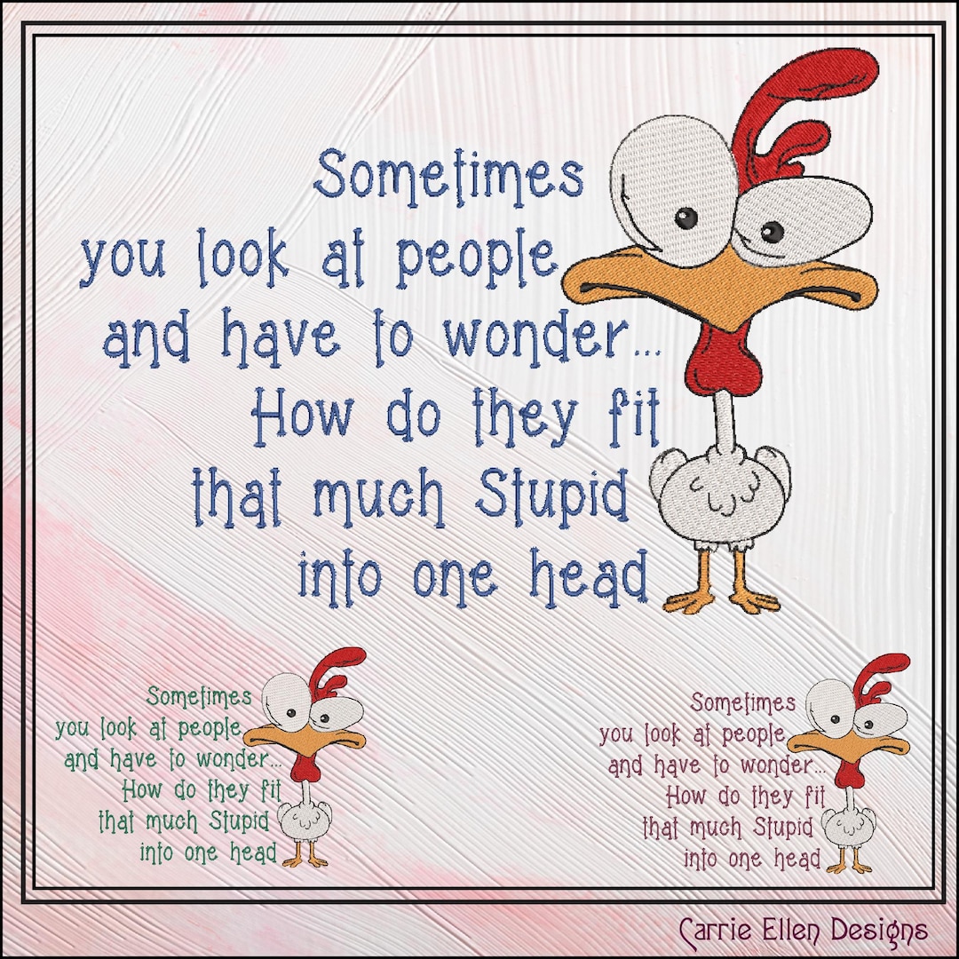 Fit That Much Stupid Machine Embroidery Saying Design, Crazy Chicken ...