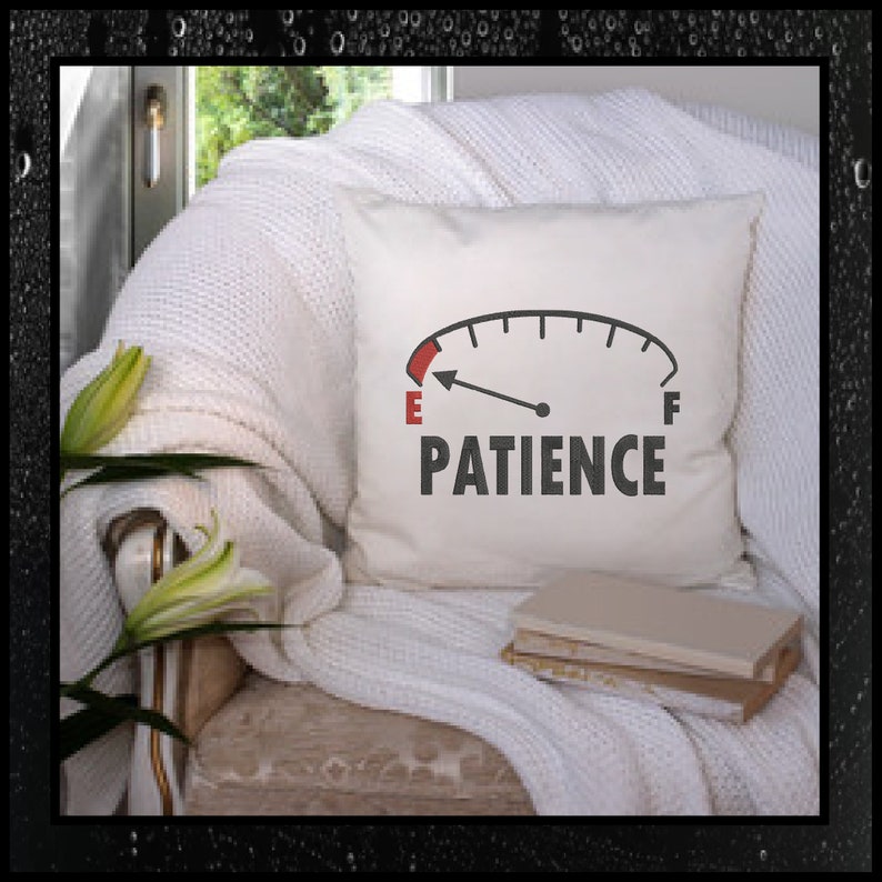 Patience on Empty Machine Embroidery Design Patience Meter - Etsy