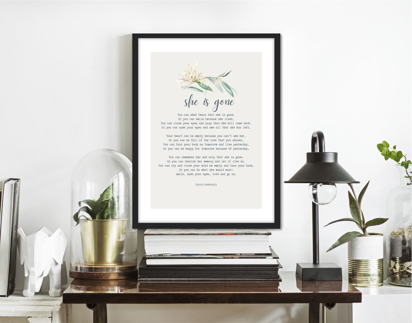 Remembrance Gift and Sympathy Quote From She is Gone by David Harkings ...
