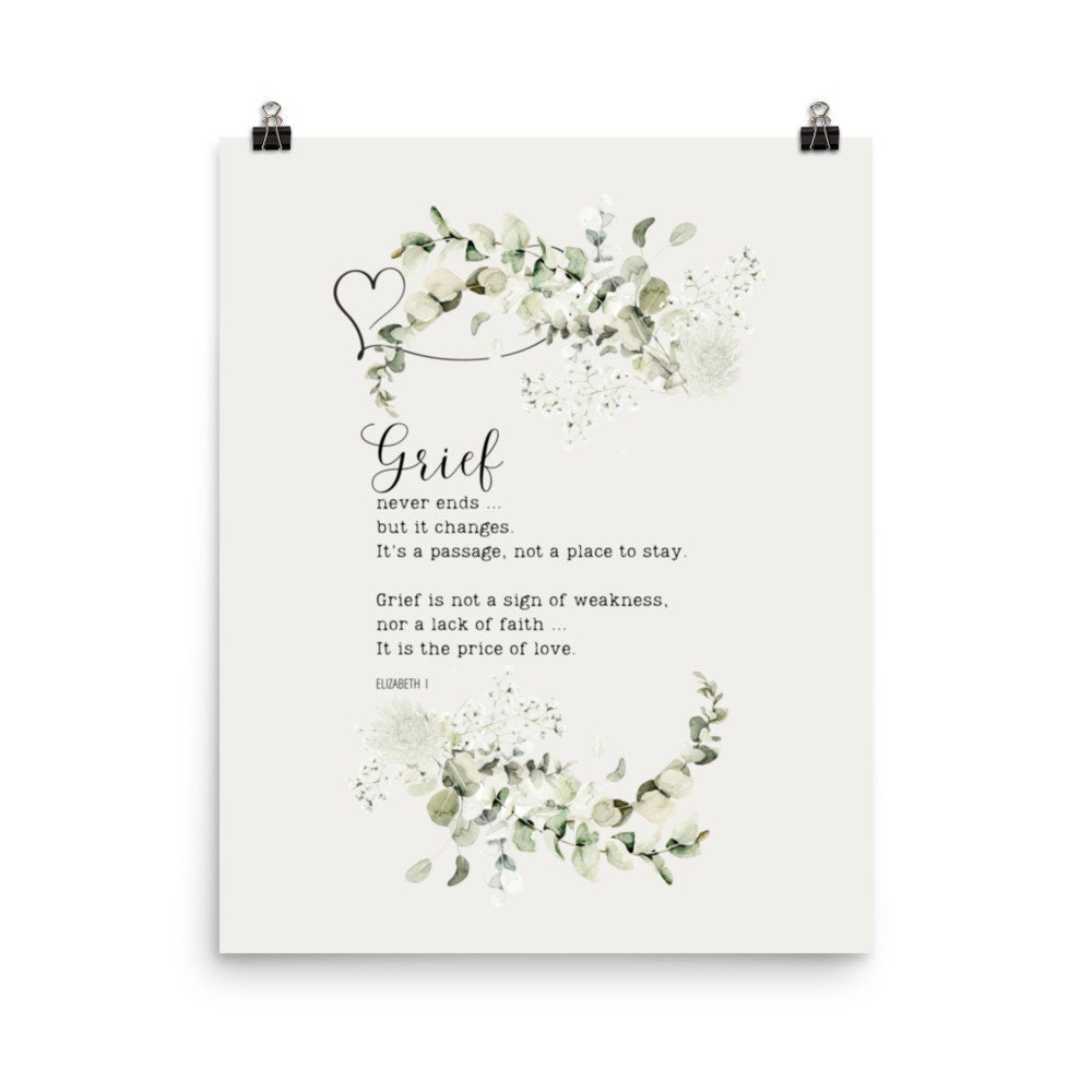 Grief Never Ends Poem. Remembrance Gift & Sympathy Quote From Elizabeth ...