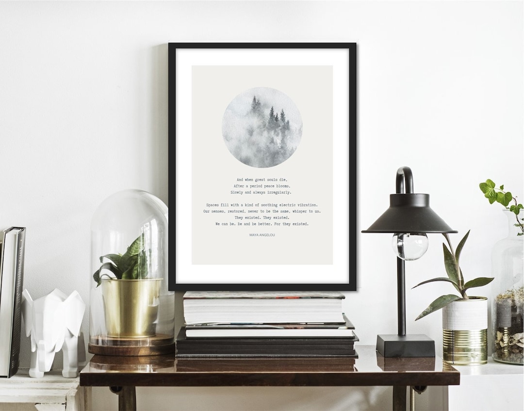 When Great Trees Fall Print Maya Angelou Quote Grief Quotes Poster I ...