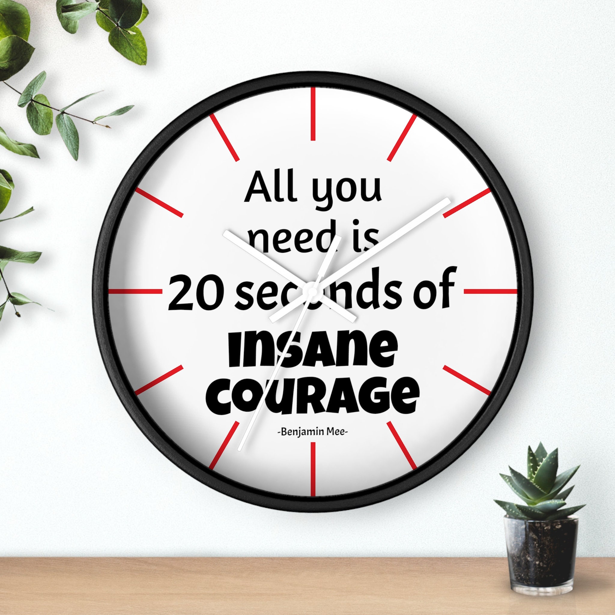 Clock, Motivational Wall Office Decor Clock, Insane Courage, Modern ...