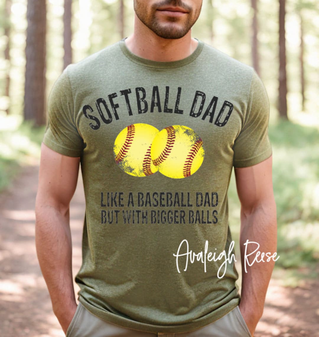 Softball Dad Shirts, Softball Dad T Shirt, Softball Shirts for Dad ...