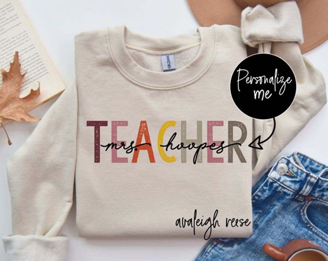 Personalized Teacher Last Name Sweatshirt Teacher Mrs Sweatshirt