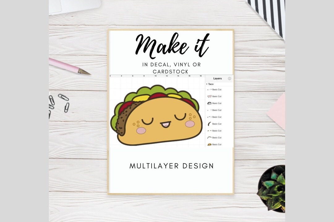 Cute Taco SVG Multilayer Design Made for Cricut, Make in Vinyl, Decal ...
