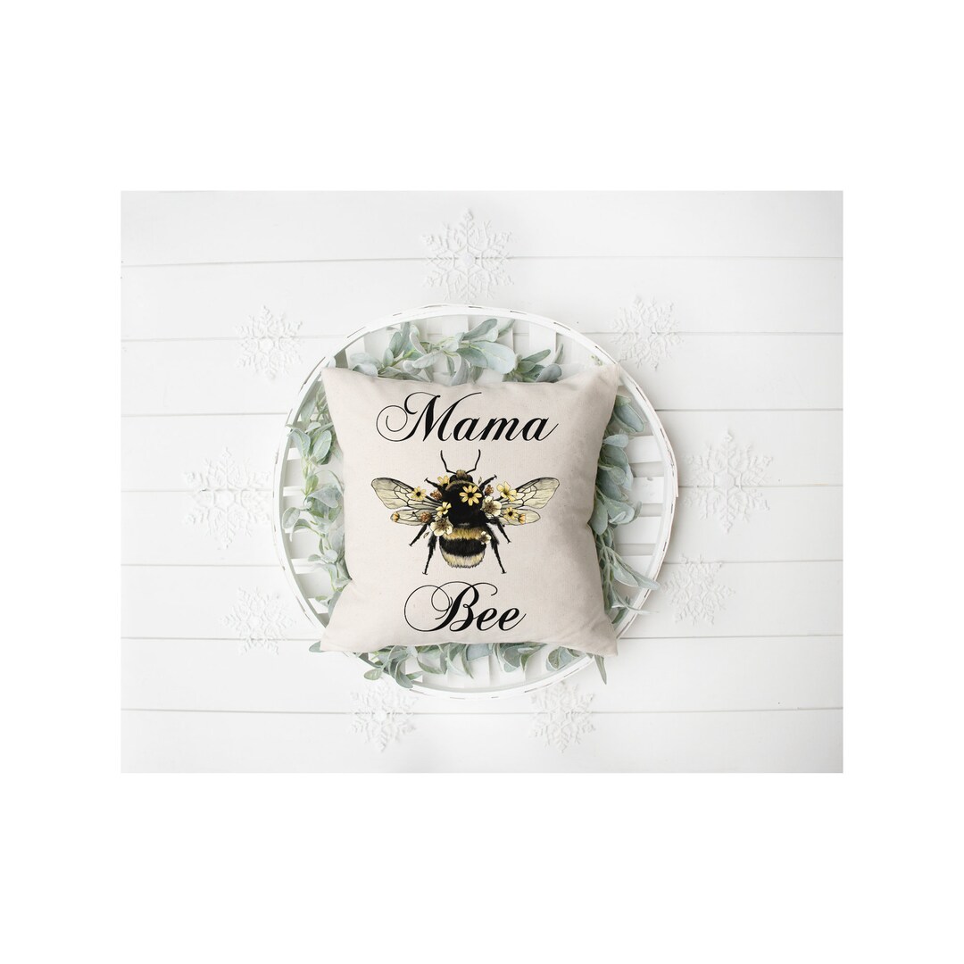 Mama Bee, Pillow Cover, Bee, Spring, Indoor, Outdoor, Gift Idea, Honey ...