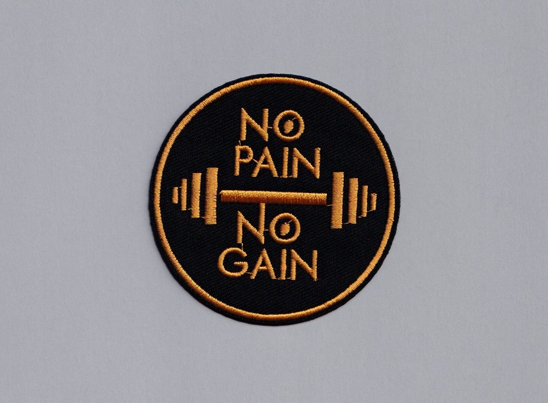 No Pain No Gain Patch Applique Iron-on Bodybuilding Weightlifting Patch - Etsy