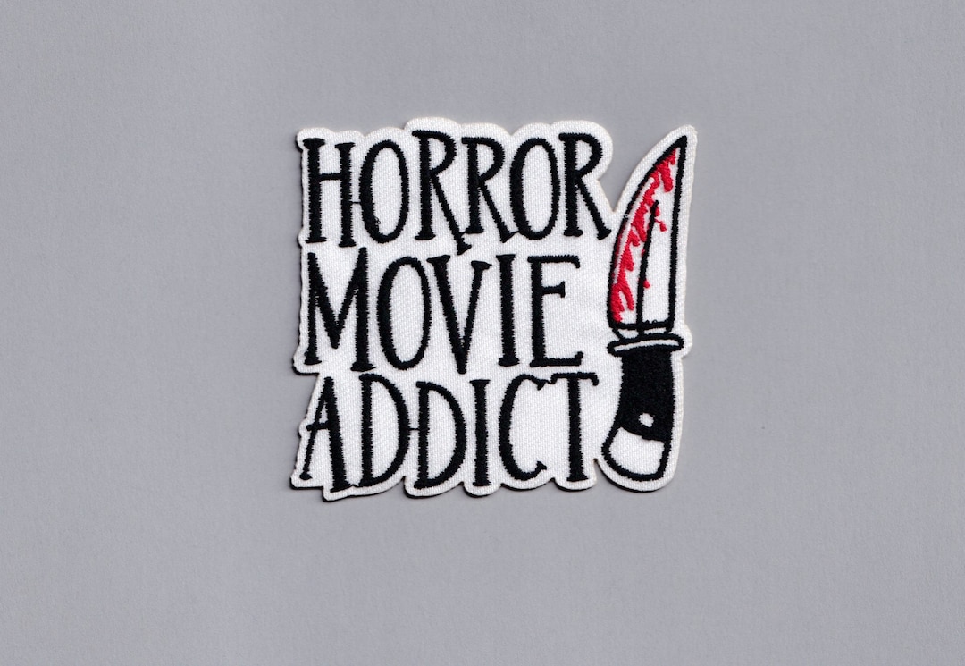Embroidered Iron-on Horror Movie Addict Patch Applique Horror Films - Etsy