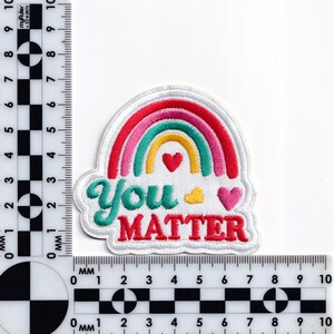 Rainbow 'you Matter' Patch Iron-on Embroidered Positive Message Patch ...