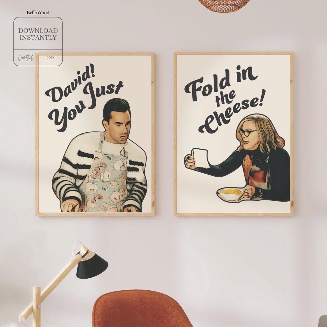 Schitt's Creek Wall Art Set: Fold in the Cheese, David & Moira Quotes ...