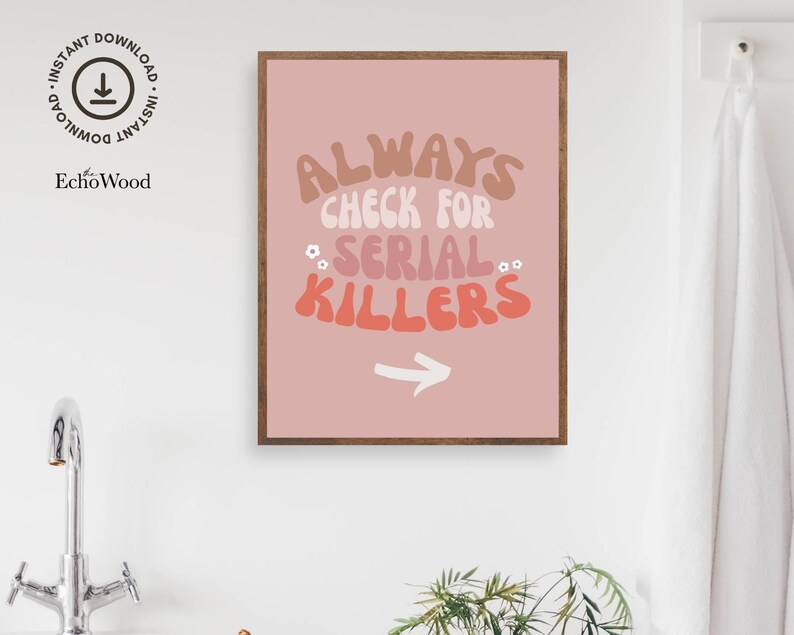 Funny True Crime Bathroom Art Print: Check for Serial Killers (digital ...