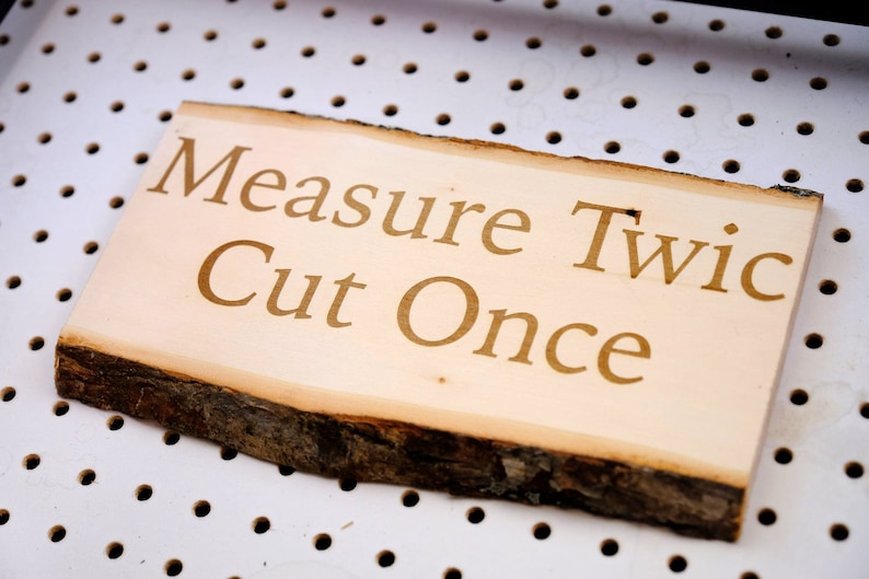 Handmade Measure Twice Cut Once Sign | Rustic Wall Art for Carpenters ...