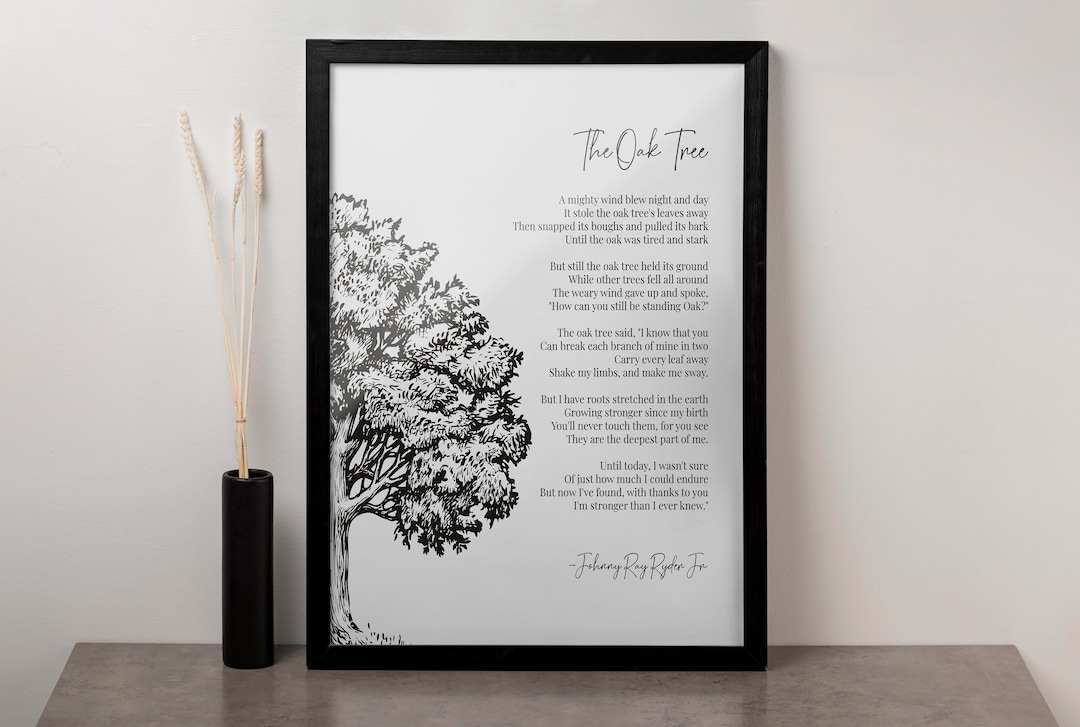 The Oak Tree Poem by Johnny Ray Ryder Jr. Print / Canvas / Framed Print ...