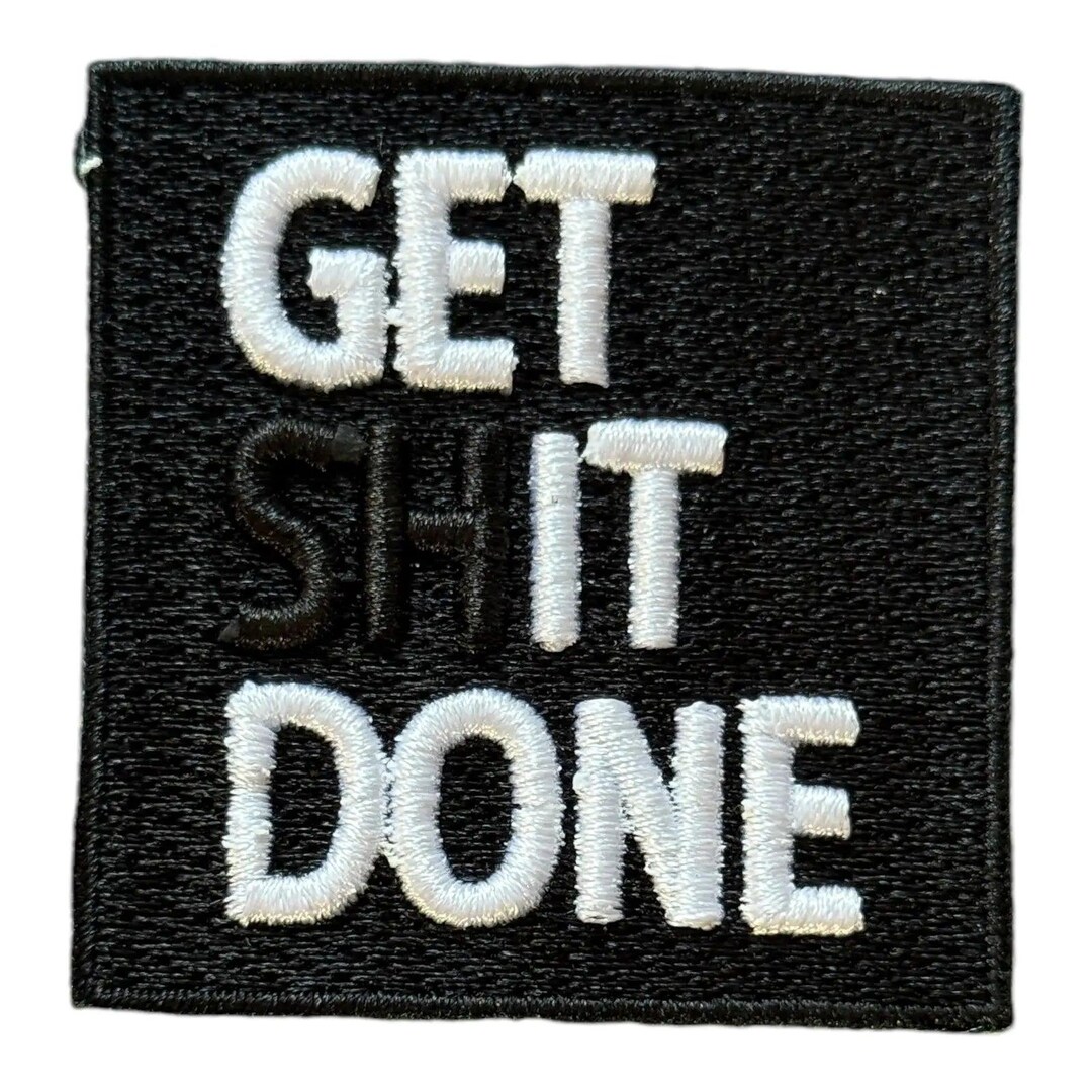 GET SHIT DONE Flags Morale Patch Hook and Loop Hakenklett Patchlab ...