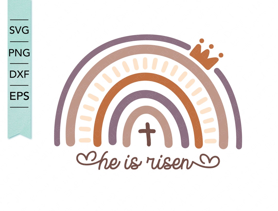He is Risen SVG, Boho Rainbow SVG, Christian SVG, Jesus and Easter ...