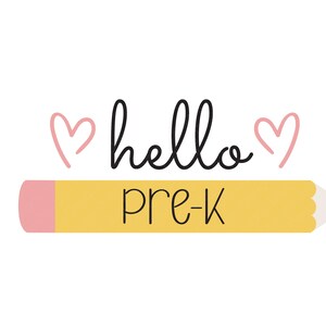 Hello Pre-k Pencil Back to School SVG First Day of School - Etsy