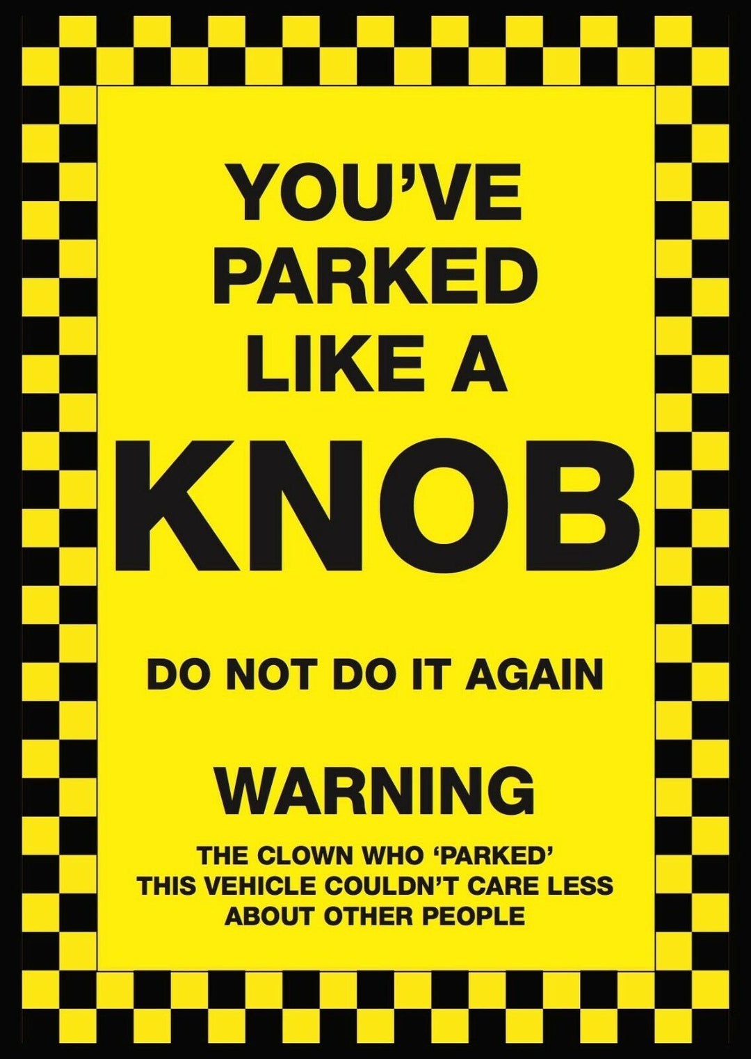 8 X "you've Parked Like a Knob" Novelty Joke Parking Ticket Stickers - Etsy