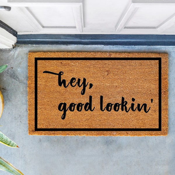 Hey Good Lookin - Etsy