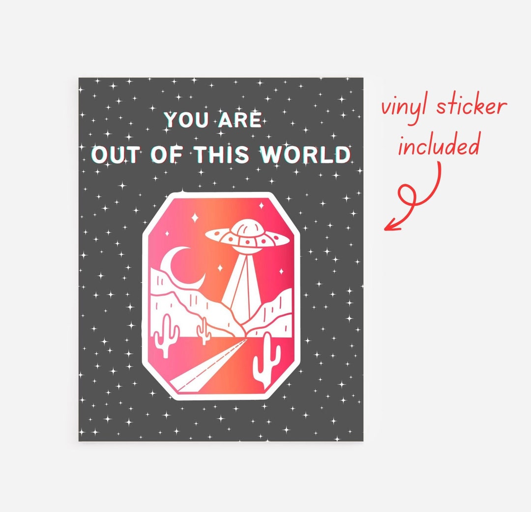 You Are Out of This World Sticker Card Alien UFO Roswell Desert Blank ...