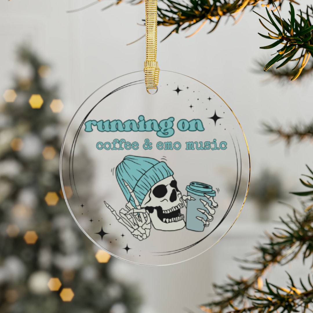 Running on Coffee and Emo Music Acrylic Ornaments, Elder Emo Ornaments ...