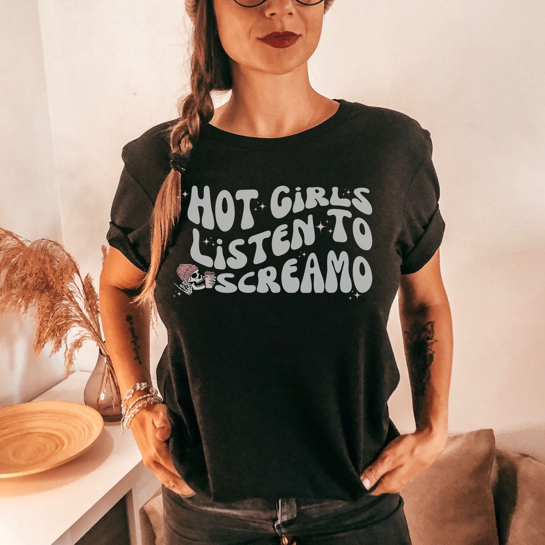 Hot Girls Listen to Screamo Tee, Screamo Shirt, Elder Emo Shirt, Emo ...