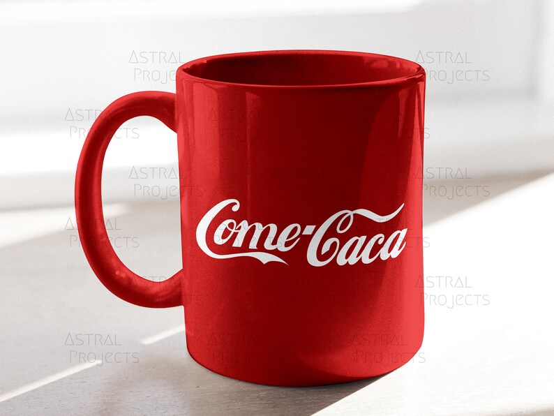 Come Caca Coca Cola Parody PNG File Sublimation Design | Etsy