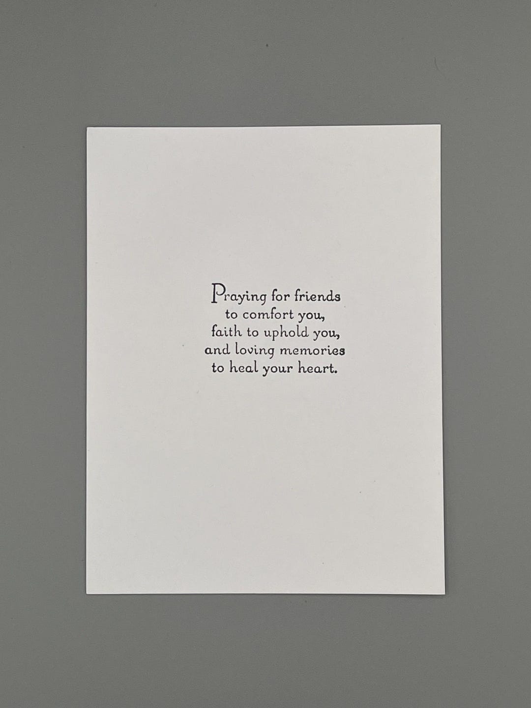 Sympathy - "praying for Friends to Comfort You, Faith to Uphold You ...