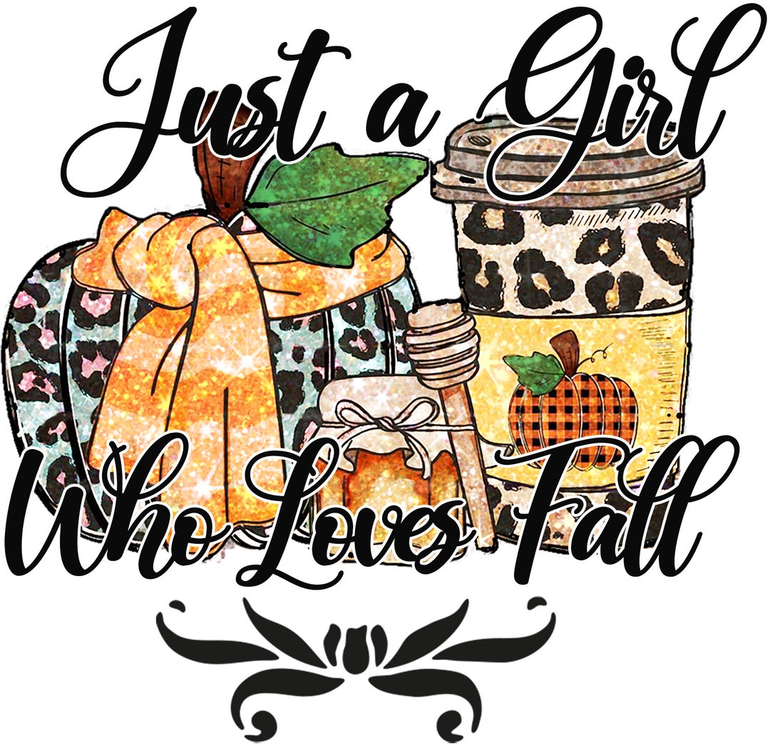Just a Girl Who Loves Fall - Etsy