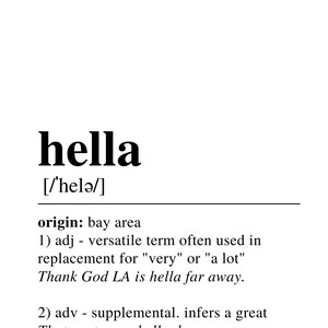 DIGITAL DOWNLOADS | Hella Dictionary Definition | Bay Area Typography ...