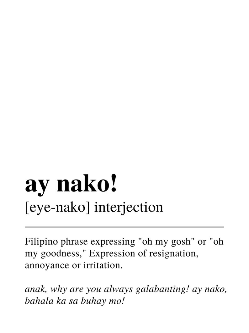 DIGITAL DOWNLOADS Ay Nako Hay Naku Dictionary Definition Typography ...
