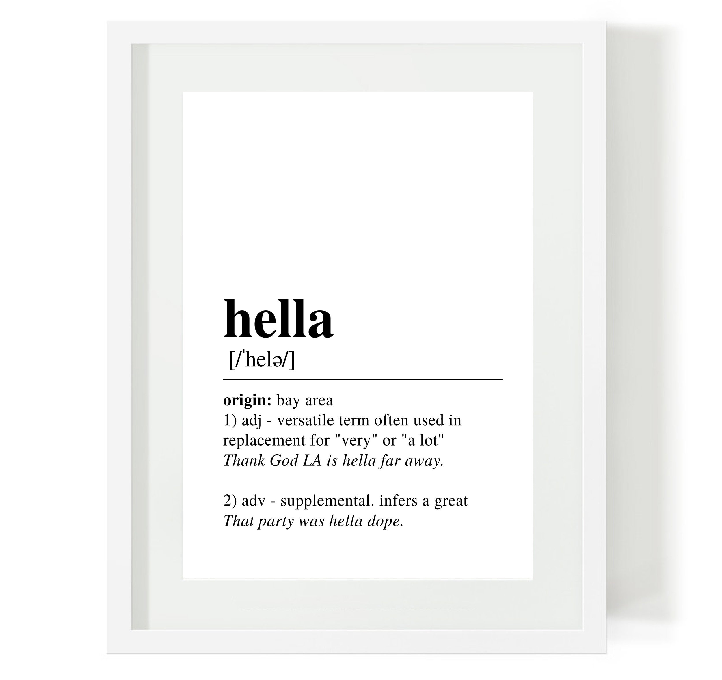 DIGITAL DOWNLOADS | Hella Dictionary Definition | Bay Area Typography ...