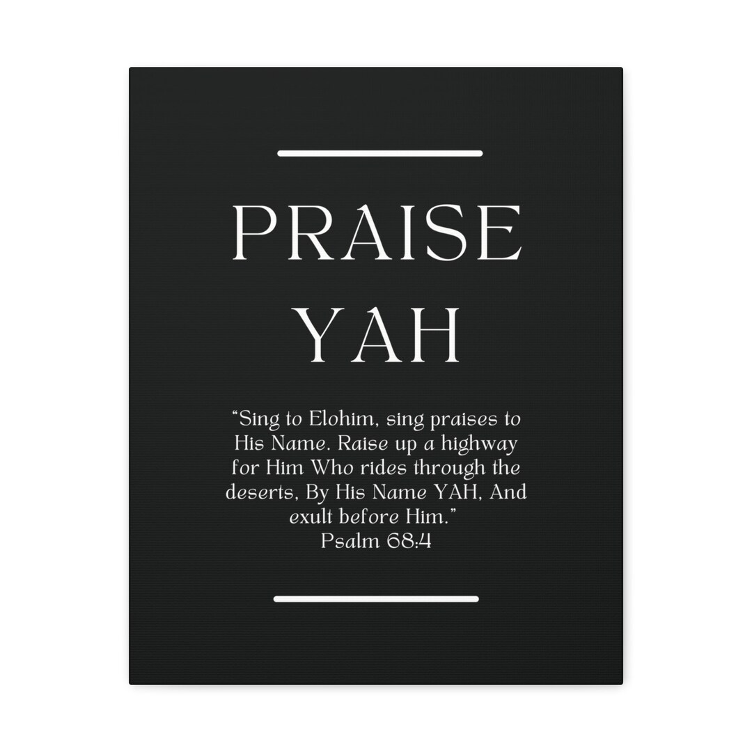 Praise YAH Psalm 68:4 | Canvas Gallery Wrap | Torah | Hebrew Home Decor ...