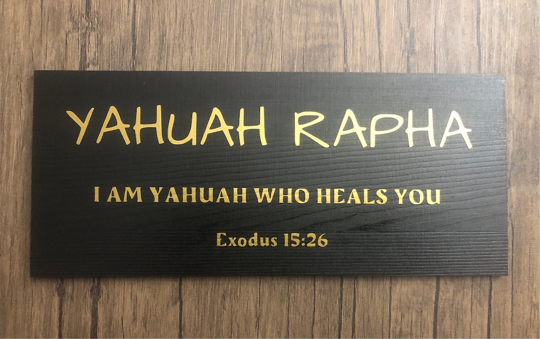 Yahuah Rapha, I Am YHWH Who Heals You, Exodus 15:26 Wood Sign Hebrew Home Decor Set-apart Signs ...