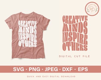 Creative Minds Inspire Others Svg - Etsy