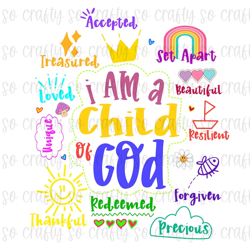 I Am a Child of God, God Positivity, Jesus Png, Christian Based Shirt ...