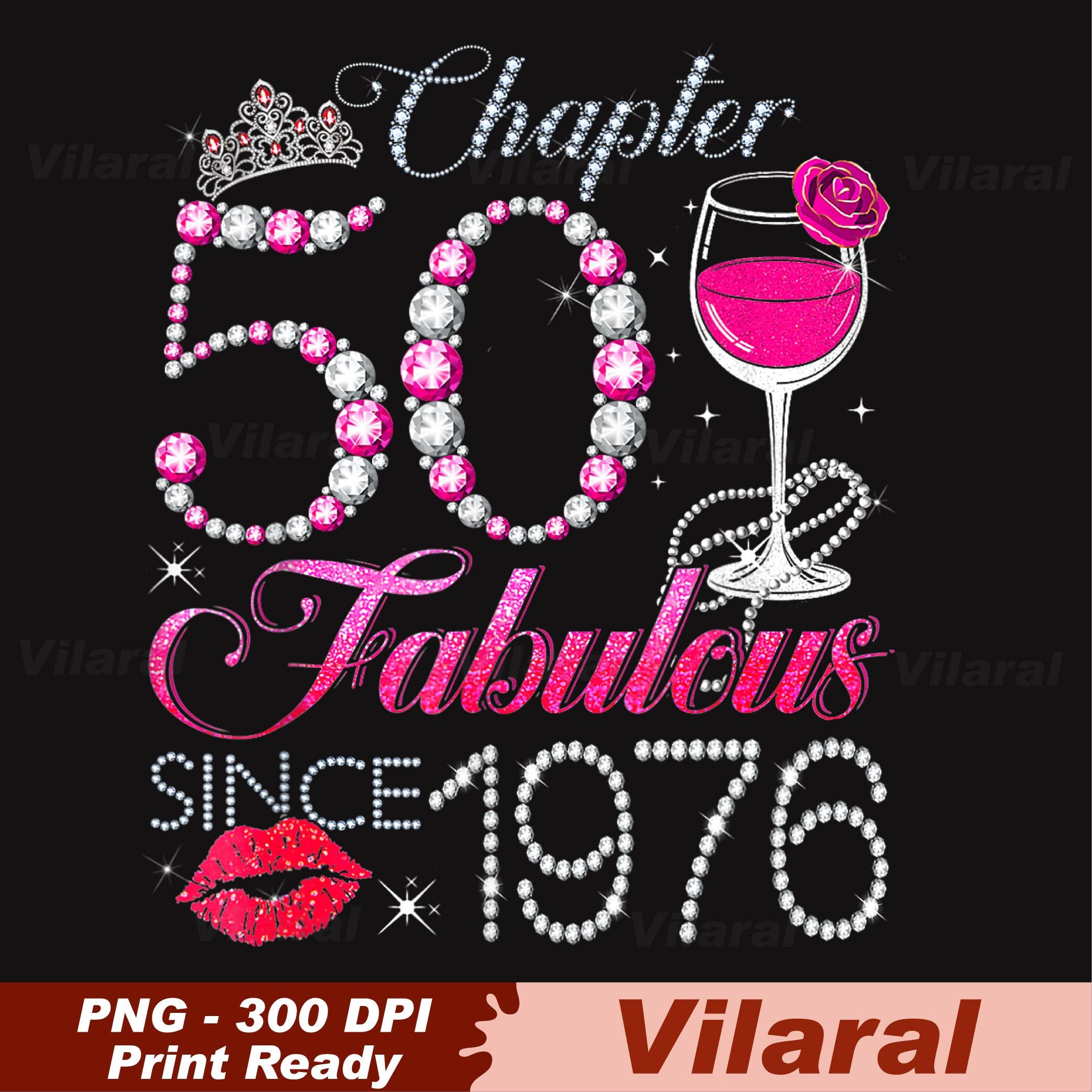 Chapter 50 Fabulous Since 1976 50th Birthday Queen Diamond Png, Chapter ...