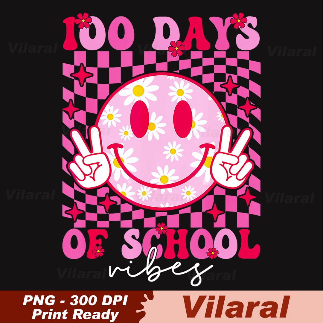 100th Day of School Vibes Pink Smile Face 100 Days of School Png, 100th ...