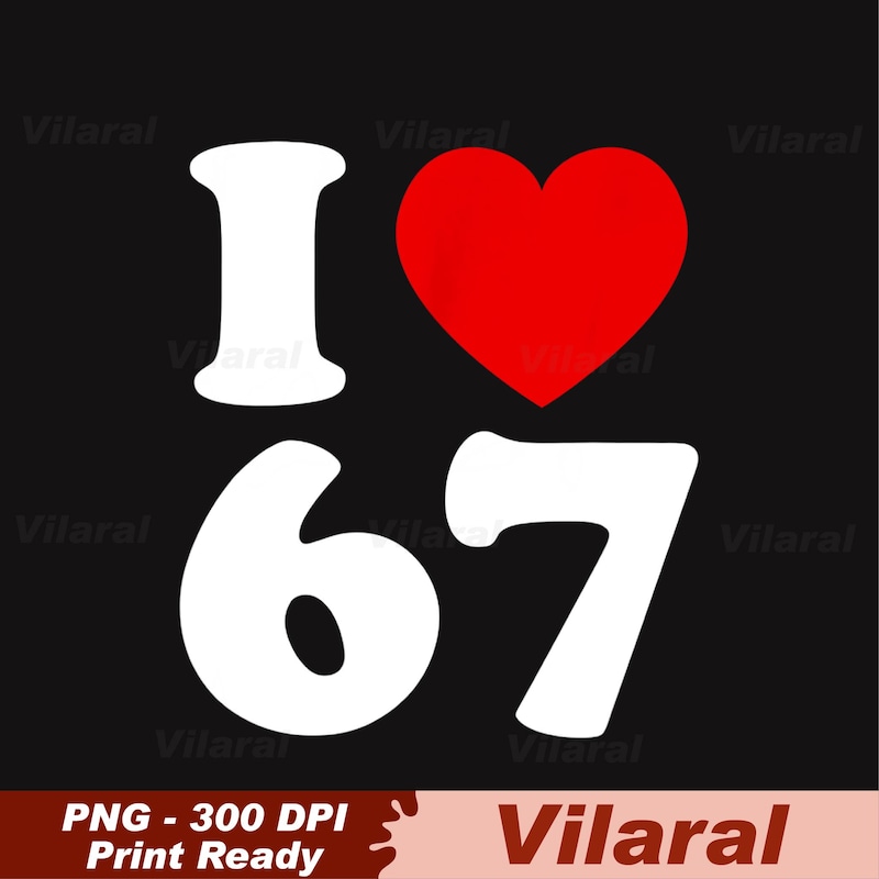 I Love 67 - Etsy