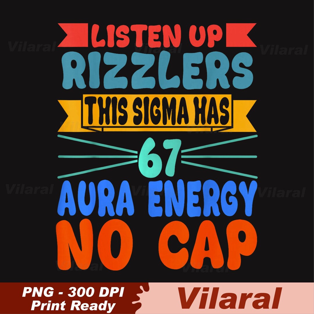 Listen up Rizzlers This Sigma Has 67 Aura Energy Six Seven Png, Sigma ...