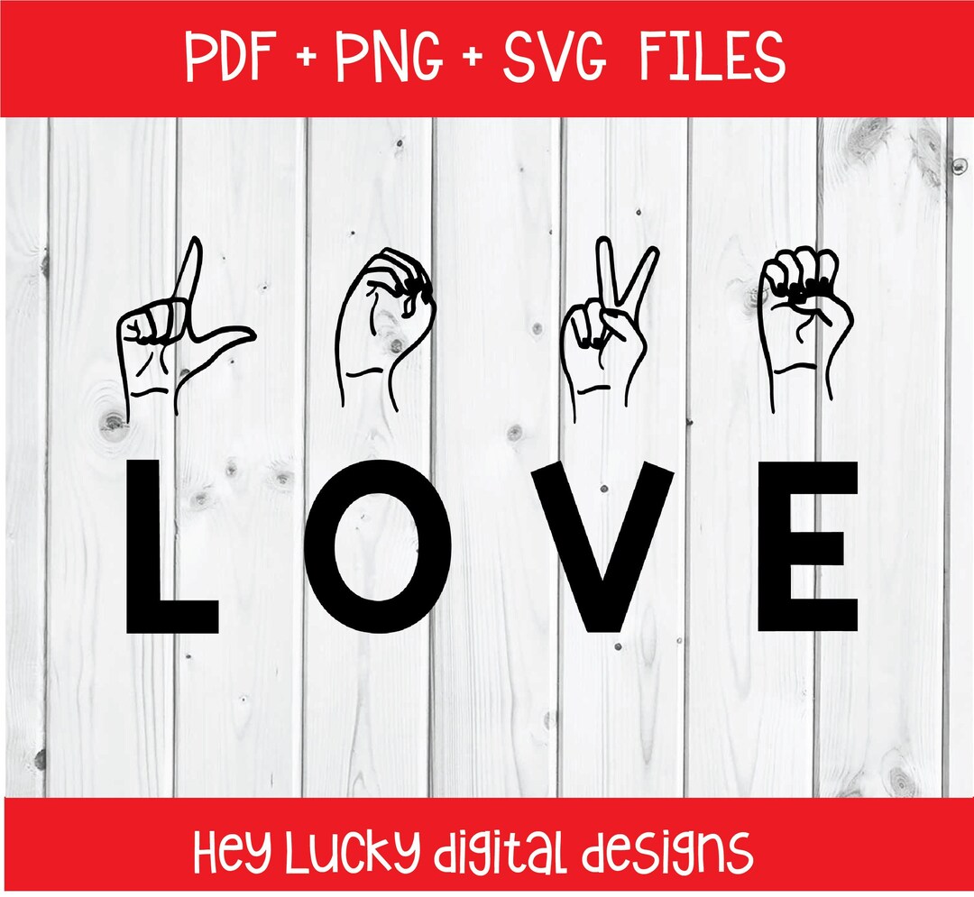 ASL Love SVG Digital File American Sign Language Love Cut - Etsy