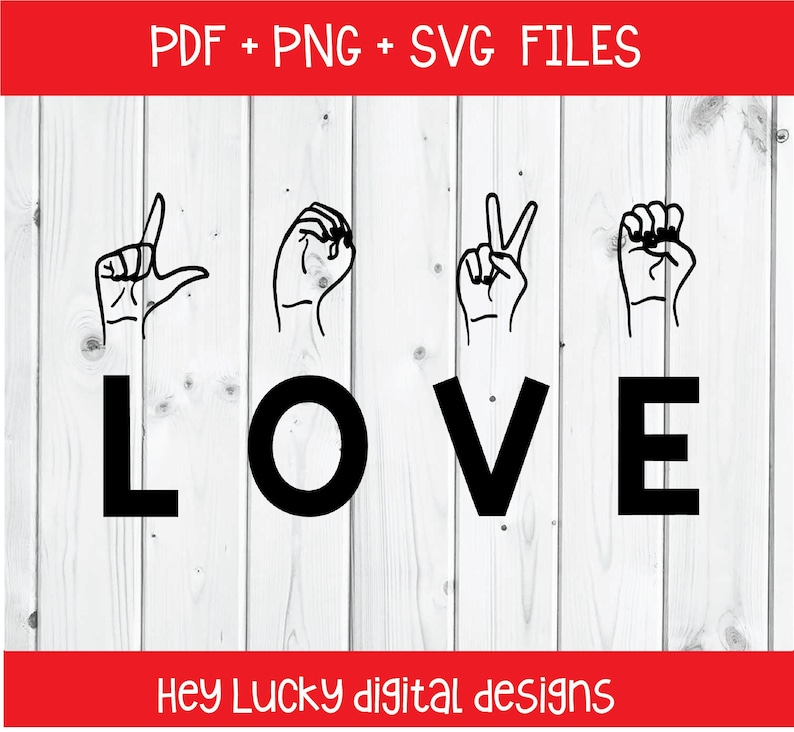 ASL Love SVG Digital File, American Sign Language, Love, Cut File ...