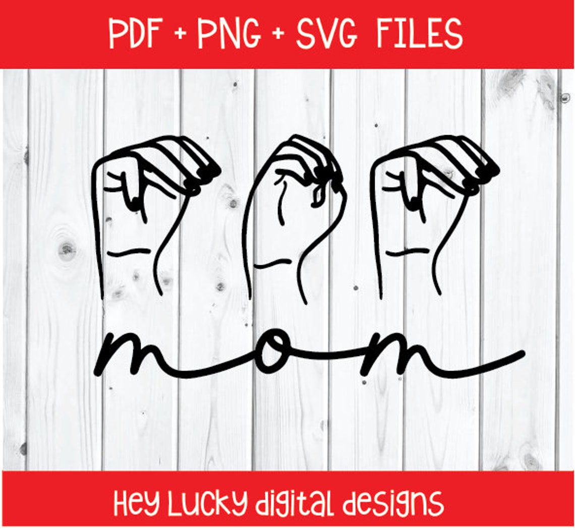 ASL Mom/mother Bundle Digital Download Design, American Sign Language ...