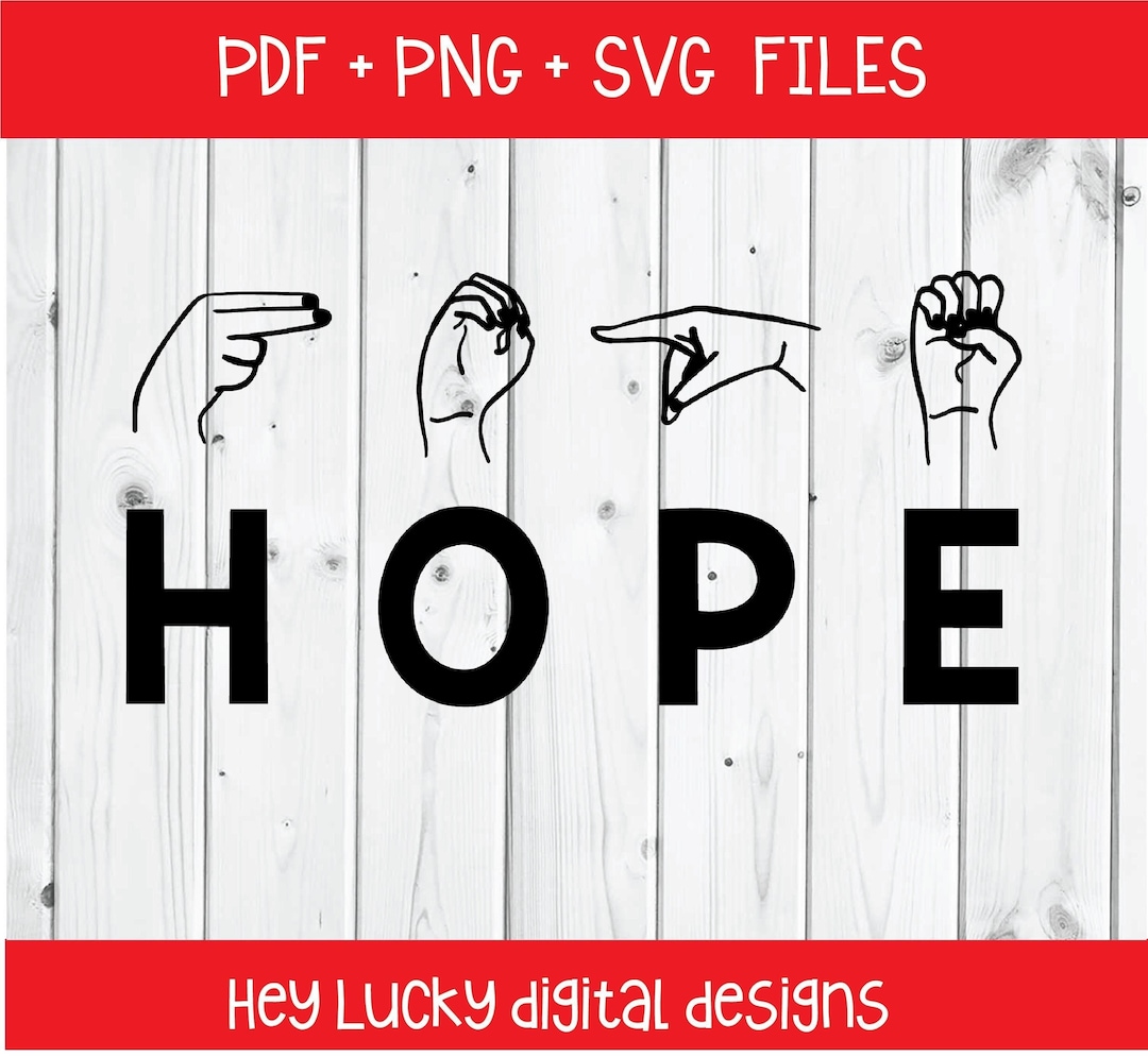 ASL Hope SVG Digital File, American Sign Language Cut File - Etsy