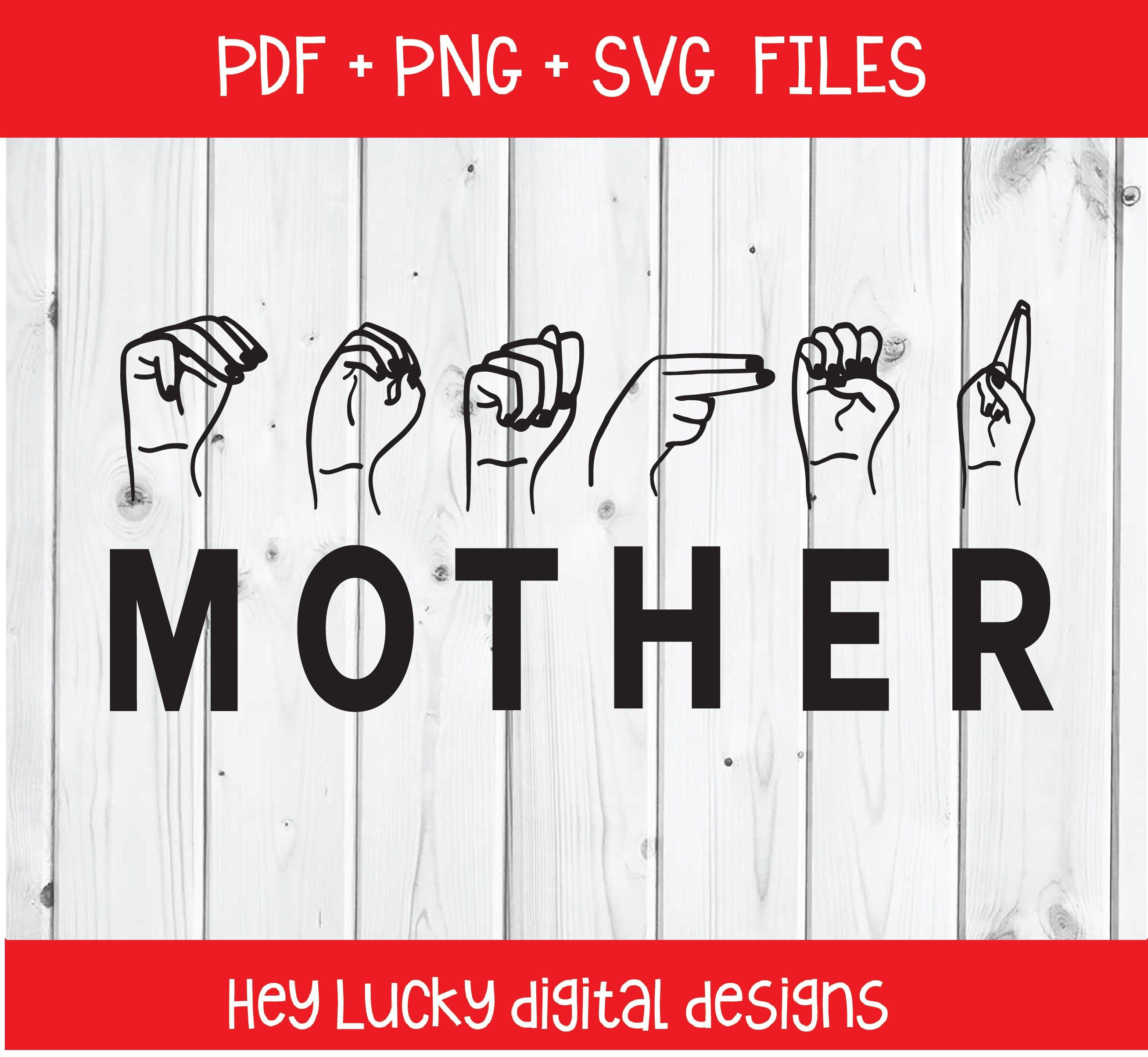 ASL Mother Digital Download, American Sign Language Mother Cut File for ...