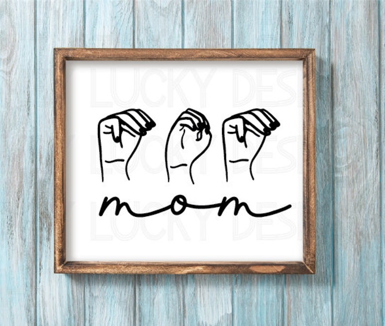 ASL Mom/mother Bundle Digital Download Design, American Sign Language ...
