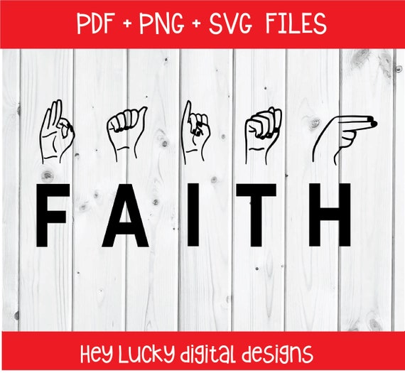 ASL Faith SVG Digital File American Sign Language Png Pdf | Etsy Canada