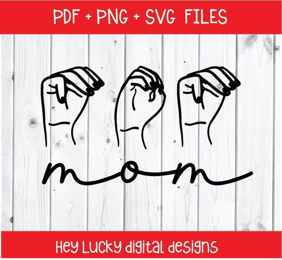 ASL Mom Digital Download American Sign Language Mother | Etsy